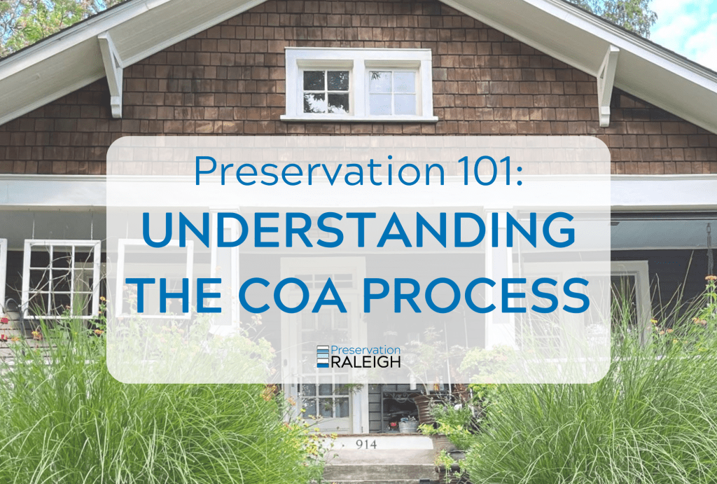 Understanding the COA Process - Preservation Raleigh